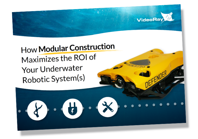 How Modular Construction Maximizes the ROI of Your Underwater Robotic System(s) | VideoRay