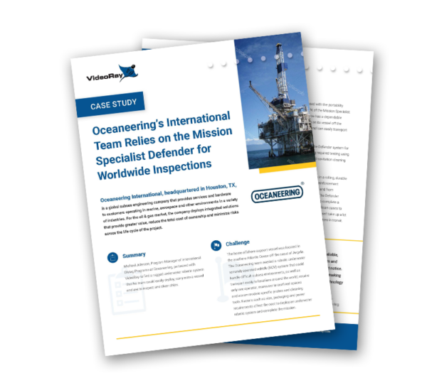Oceaneering International Relies on VideoRay's Mission Specialist ...